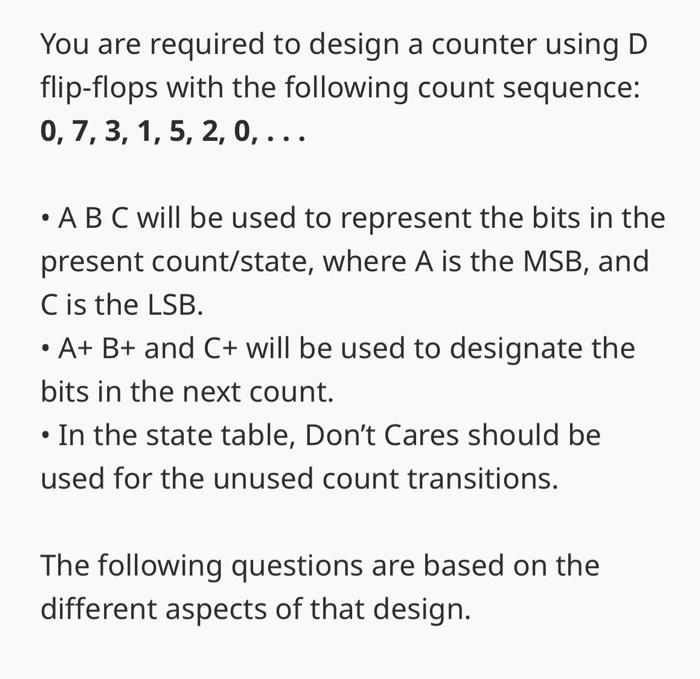 Solved You are required to design a counter using D | Chegg.com