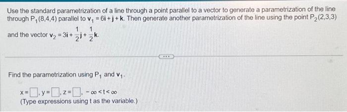 Solved Use the standard parametrization of a line through a | Chegg.com