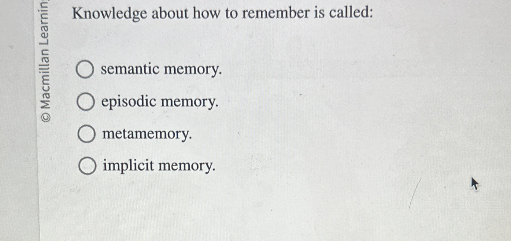 Solved Cwidetilde(N) ﻿Knowledge about how to remember is | Chegg.com