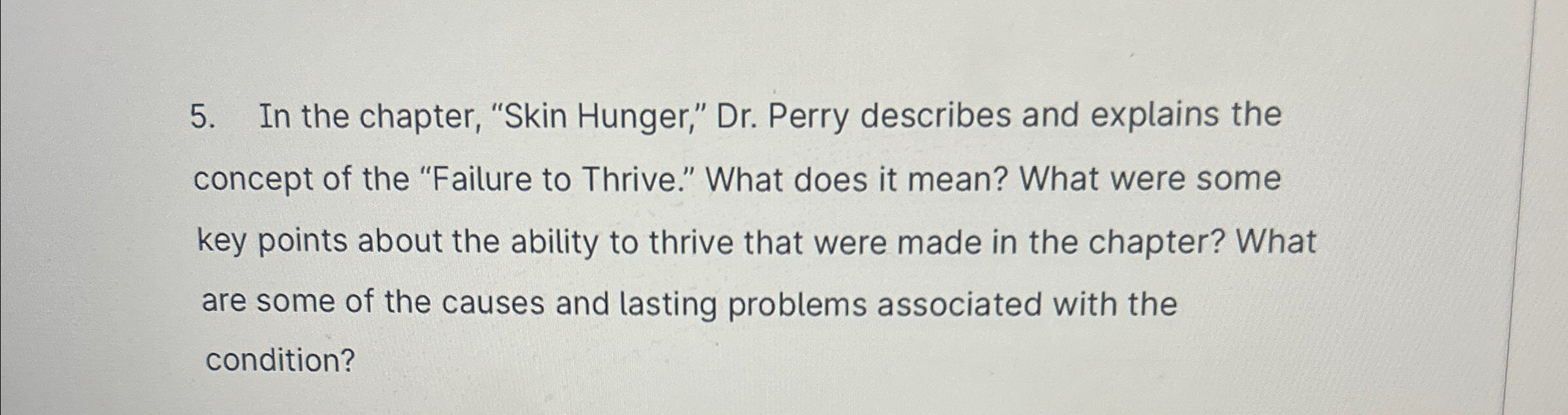 Solved In the chapter, "Skin Hunger," Dr. ﻿Perry describes | Chegg.com