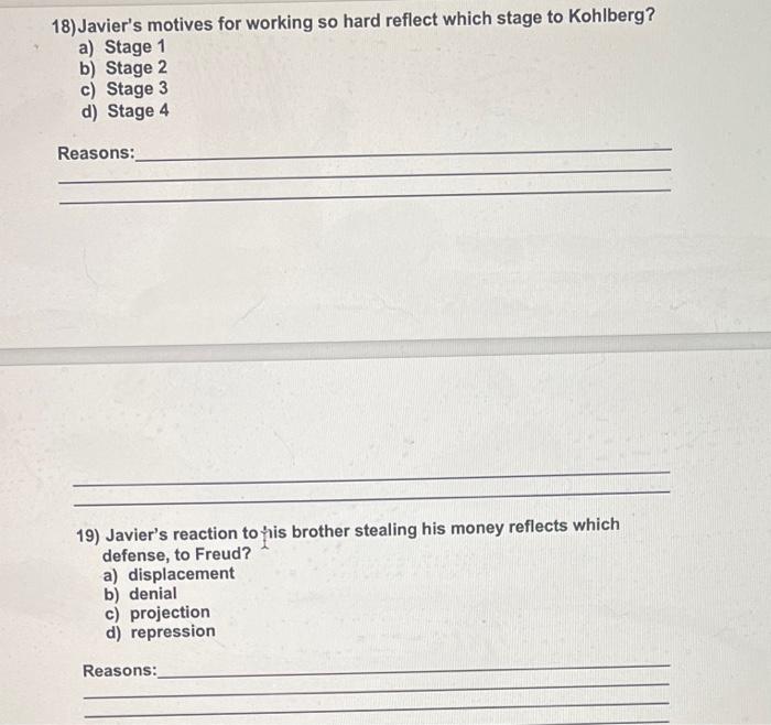 Solved 18)Javier's motives for working so hard reflect which | Chegg.com