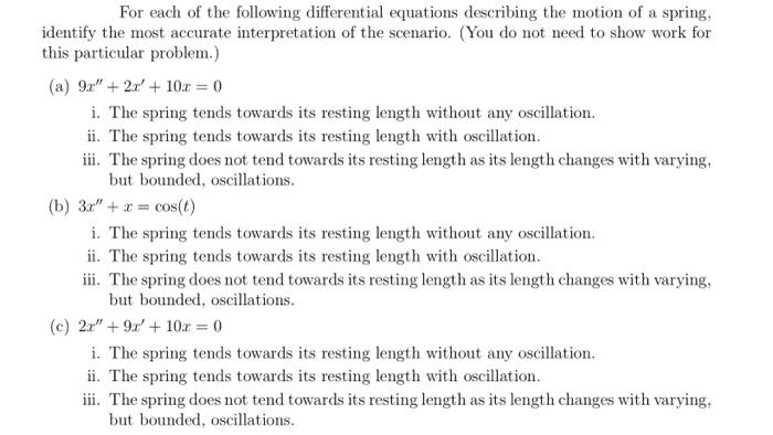 Solved For each of the following differential equations | Chegg.com