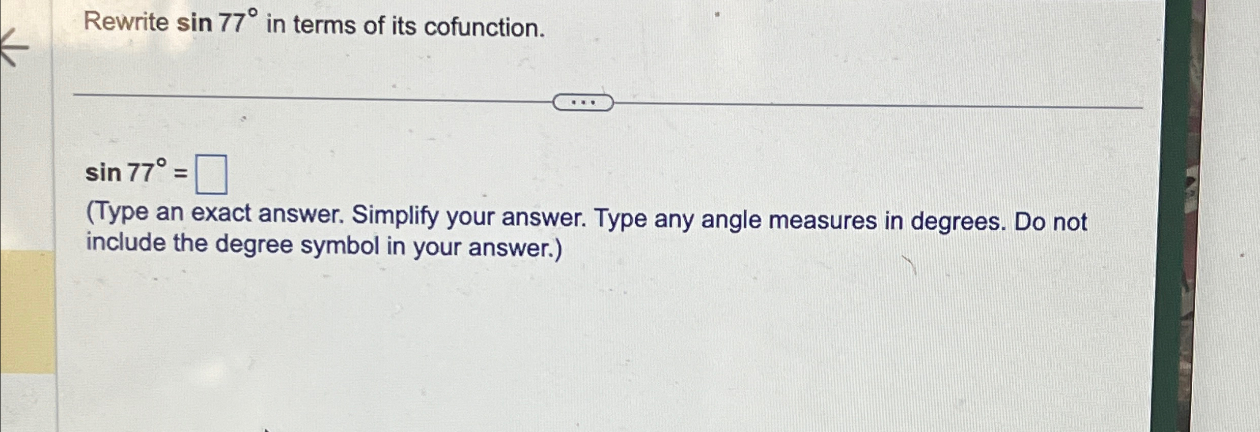Solved Rewrite sin77° ﻿in terms of its | Chegg.com