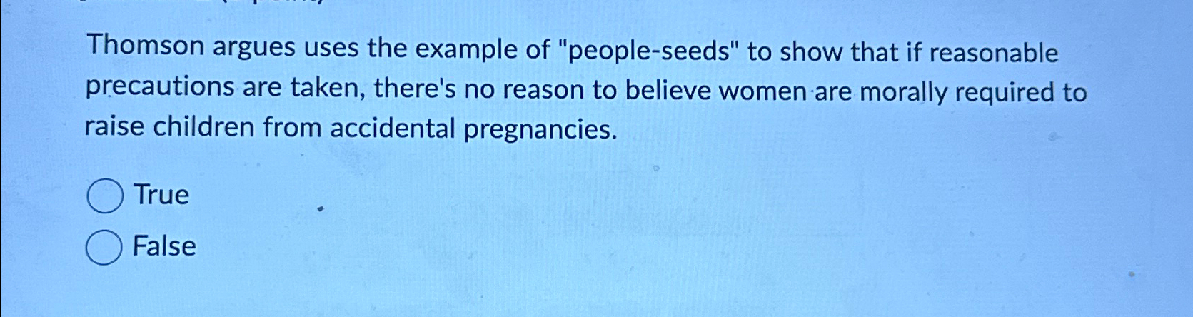 Solved Thomson argues uses the example of "people-seeds" to | Chegg.com