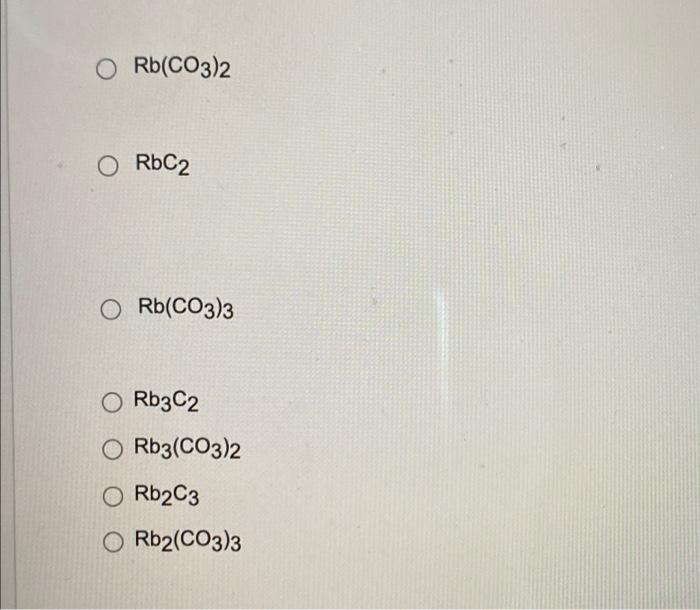 Solved If carbonic acid reacts with rubidium hydroxide in a | Chegg.com