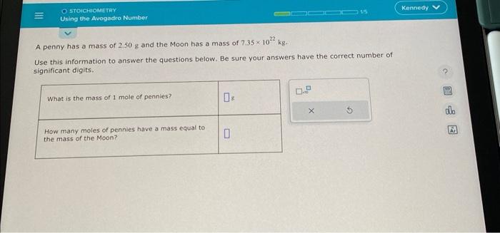 Solved A penny has a mass of 2.50 g and the Moon has a mass | Chegg.com