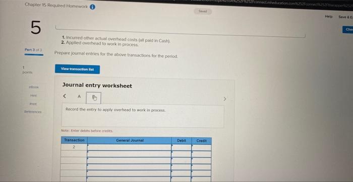 Solved 1. Incurred other actual overhead costs (all paid in | Chegg.com