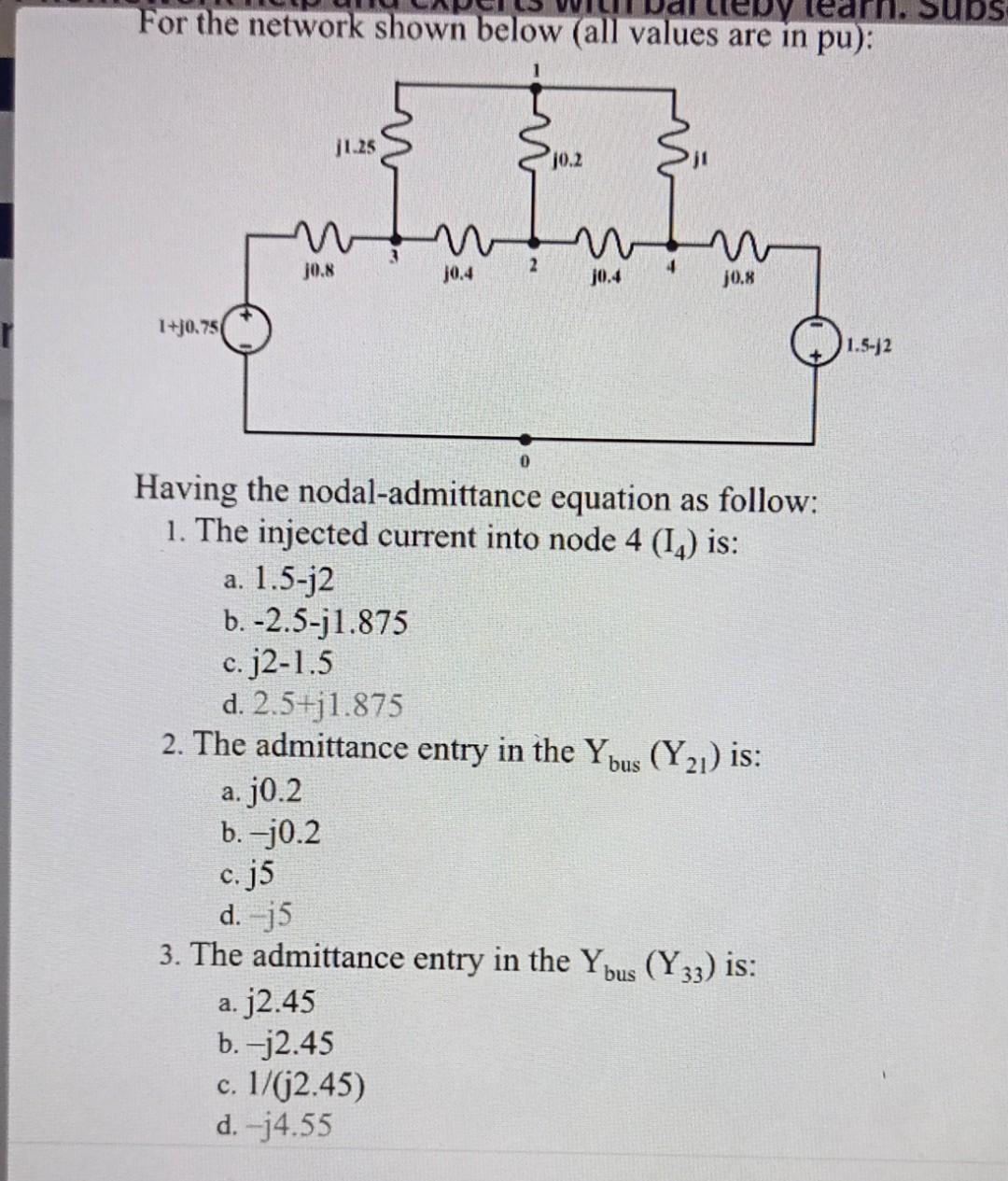 Solved Having the nodal-admittance equation as follow: 1. | Chegg.com
