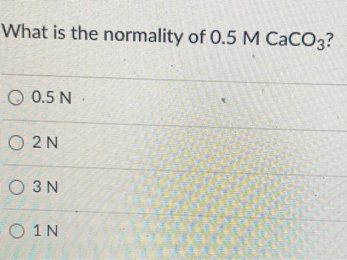 Solved What is the equivalent weight of CaCO3? Given CaCO3 | Chegg.com