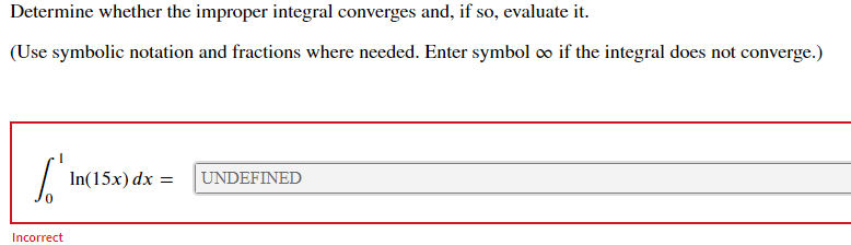 Solved Determine whether the improper integral converges | Chegg.com