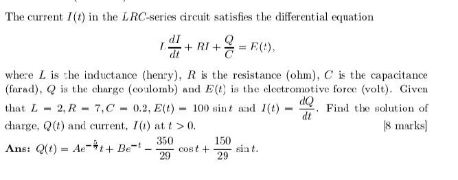Solved The current I(t) in the LRC-series circuit satisfies | Chegg.com