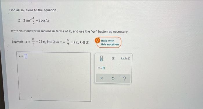 Solved find all solutions, answer in radians in term of pi. | Chegg.com