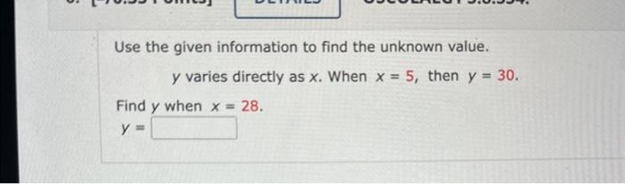 Solved Use the given information to find the unknown value. | Chegg.com