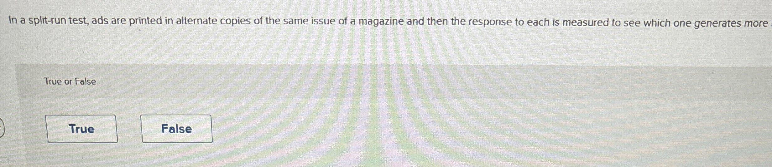 Solved In a split-run test, ads are printed in alternate | Chegg.com