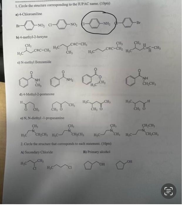 Solved 1. Circle the structure correspoeding to the IUPAC | Chegg.com