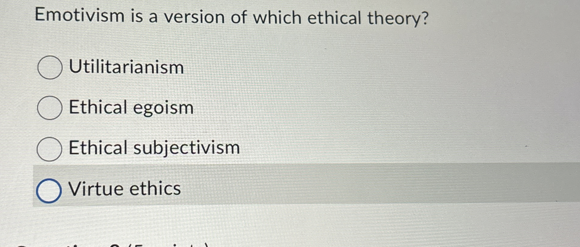 Solved Emotivism is a version of which ethical | Chegg.com