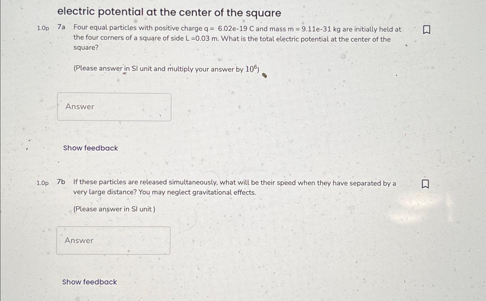 Solved electric potential at the center of the square1.0p 7a | Chegg.com