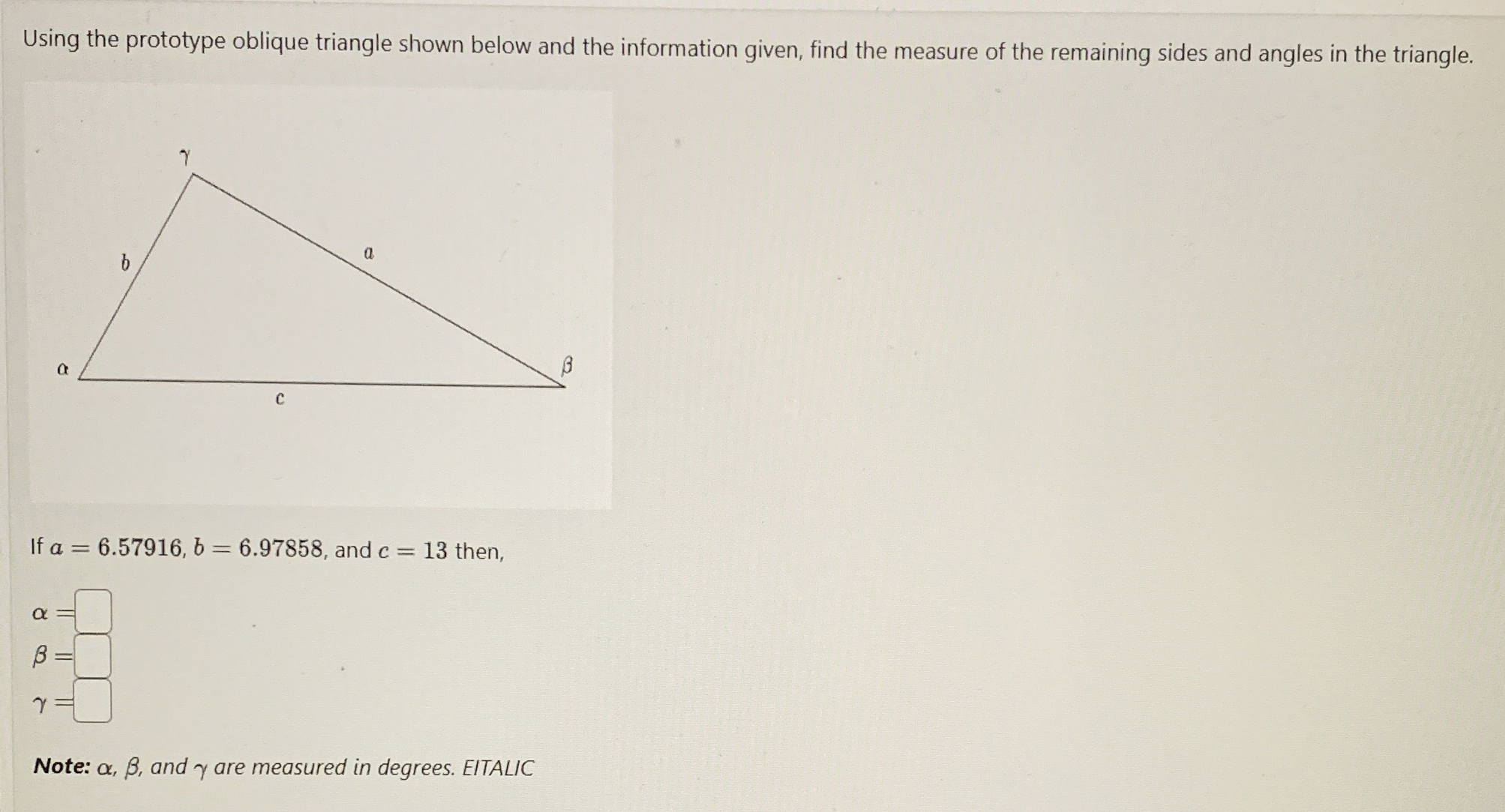Solved by an EXPERT Using the prototype oblique triangle shown below and | Chegg.com