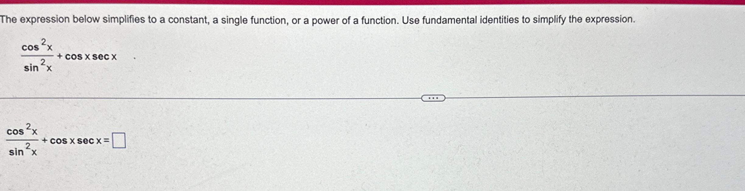 Solved The expression below simplifies to a constant, a | Chegg.com