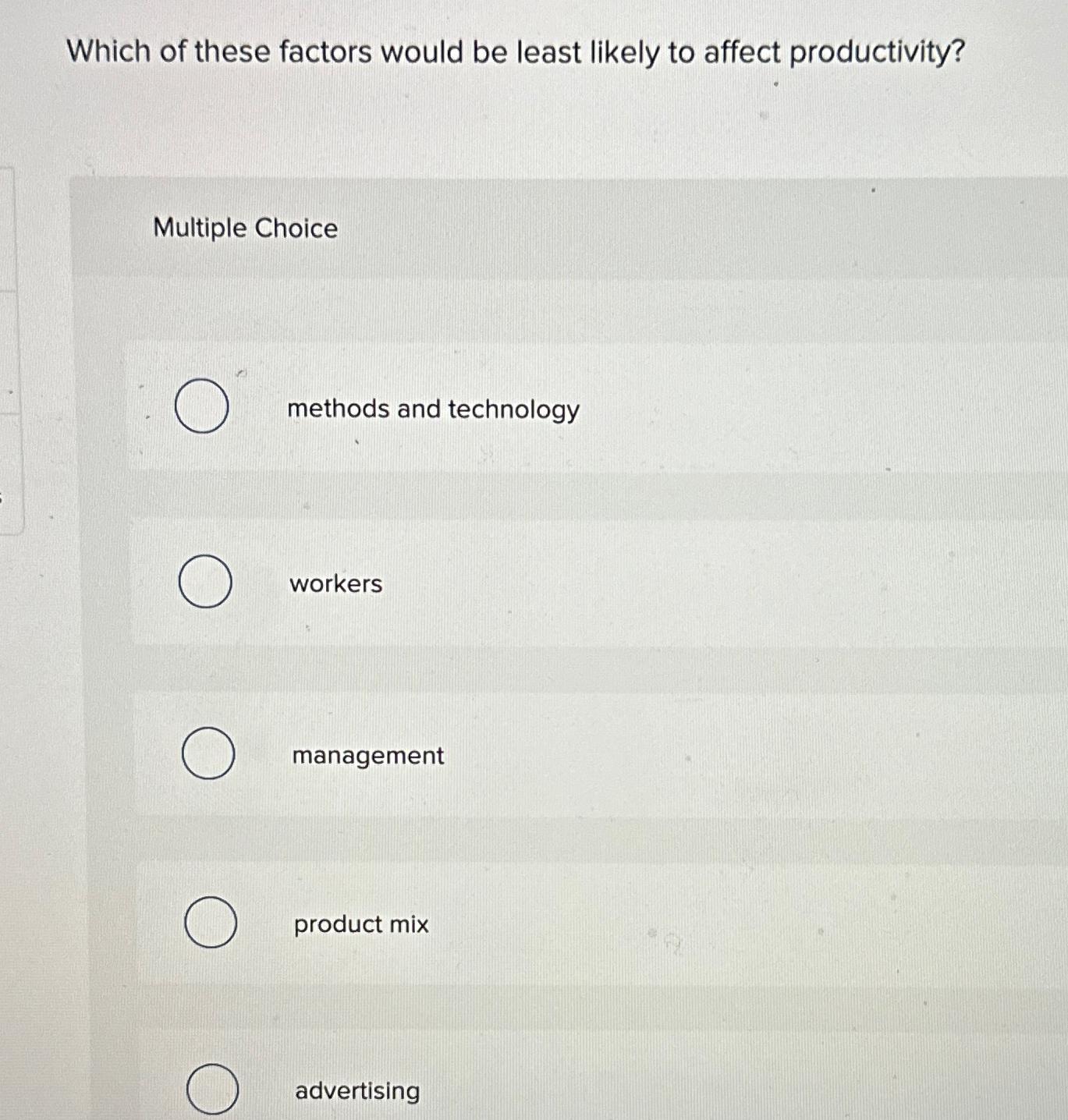 Solved Which of these factors would be least likely to | Chegg.com