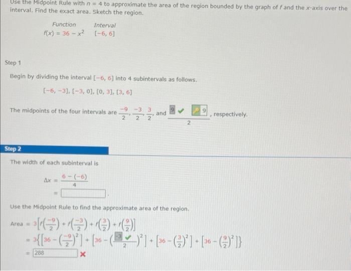 Solved Use the Midpoint Rule with n=4 to approximate the | Chegg.com