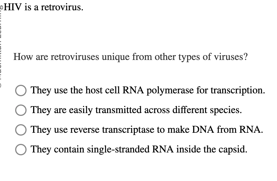Solved HIV is a retrovirus.How are retroviruses unique from | Chegg.com