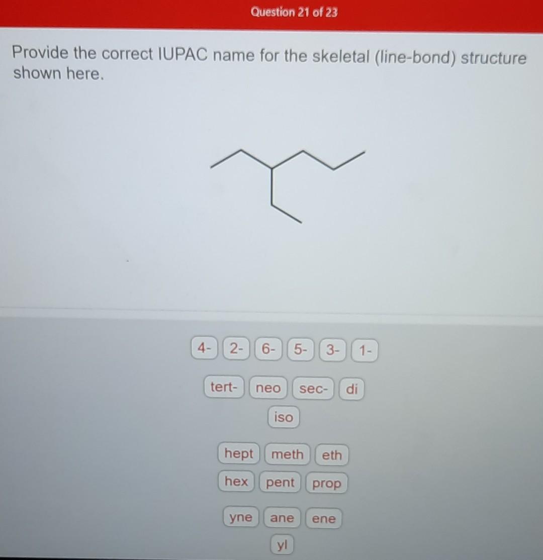 Solved Provide the correct IUPAC name for the skeletal | Chegg.com