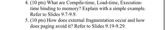 Solved 4. (10 pts) What are Compile-time, Load-time, | Chegg.com