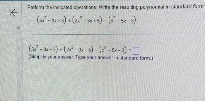 Solved Perform the indicated operations. Write the resulting | Chegg.com