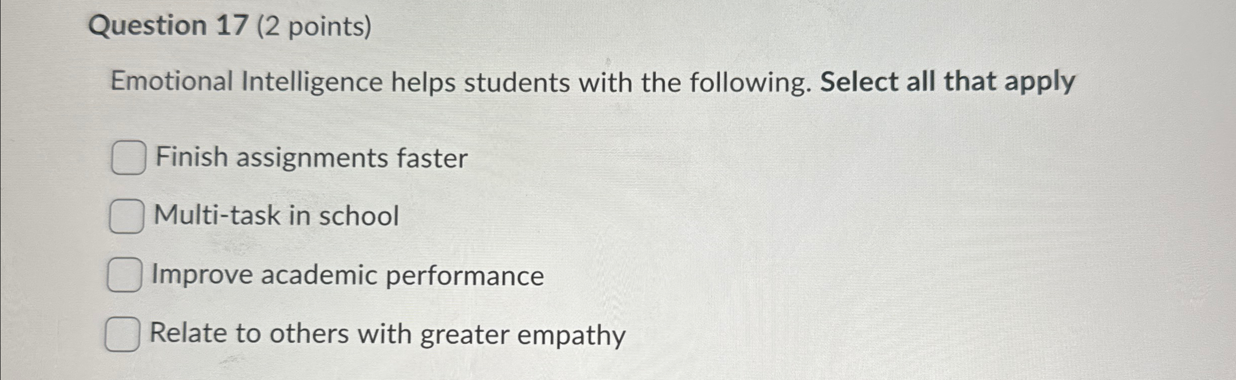 Solved Question 17 (2 ﻿points)Emotional Intelligence helps | Chegg.com