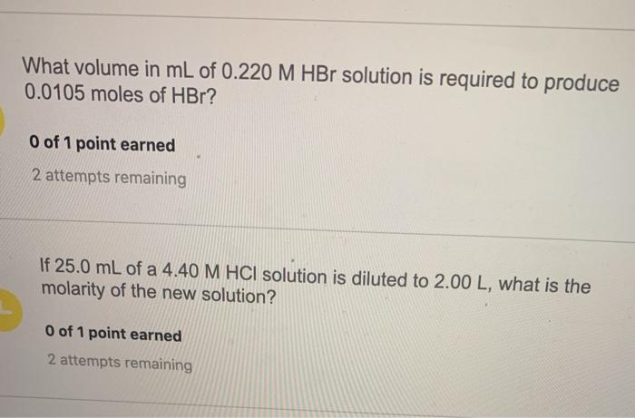 Solved What volume in mL of 0.220 M HBr solution is required | Chegg.com