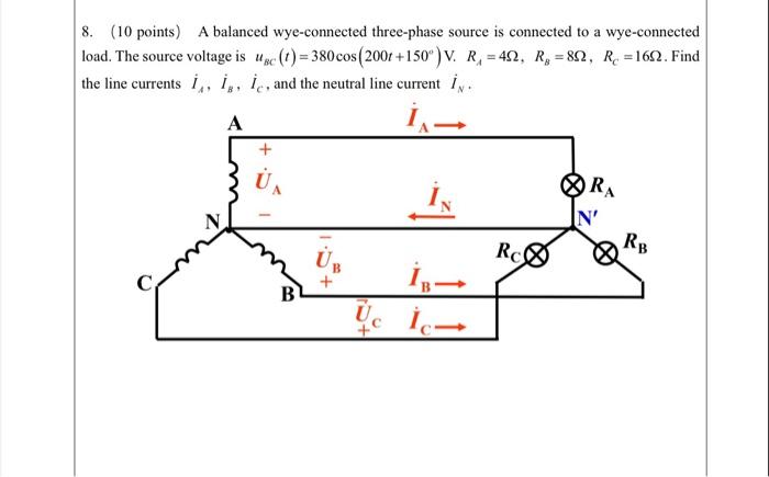 Solved 8. (10 points) A balanced wye-connected three-phase | Chegg.com
