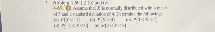 Solved 7. Problem 4-69 (a) (b) and (c) 4-69. - Assume that X | Chegg.com