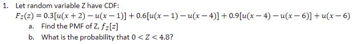 Solved Let random variable Z ﻿have CDF | Chegg.com