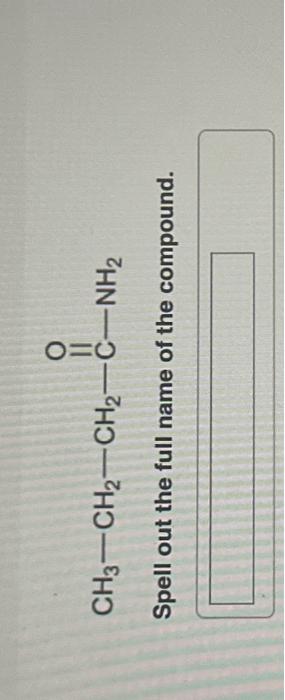 Solved Spell out the full name of the compound. Spell out | Chegg.com