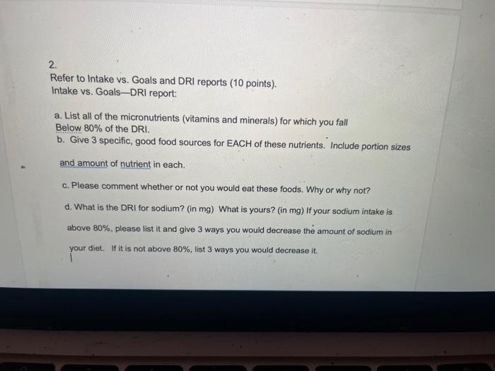 Solved 2. Refer to Intake vs. Goals and DRI reports (10 | Chegg.com