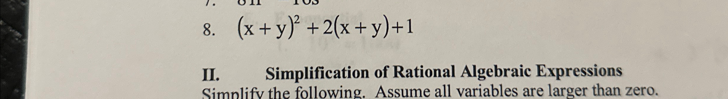 Solved (x+y)2+2(x+y)+1II. ﻿Simplification of Rational | Chegg.com