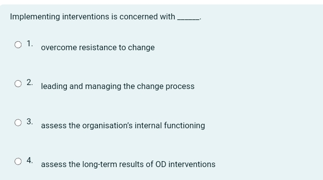 Solved Implementing interventions is concerned withovercome | Chegg.com
