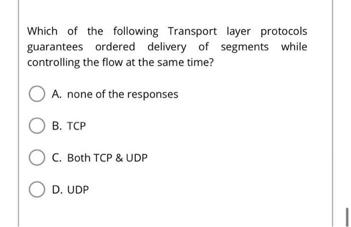 Solved Which of the following Transport layer protocols | Chegg.com