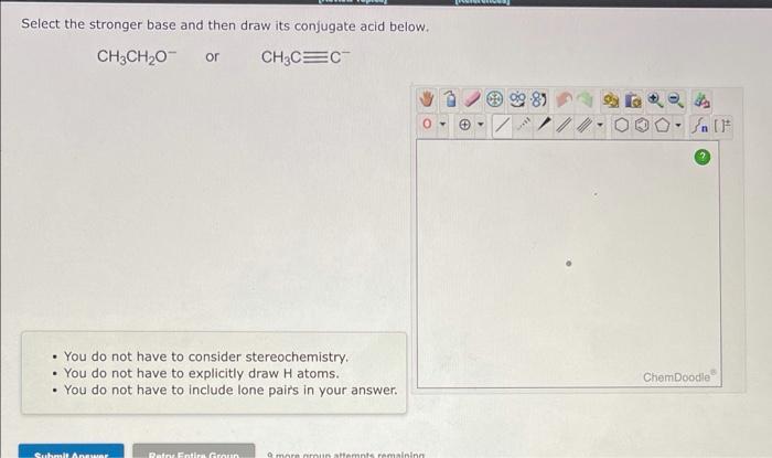 Solved Select the stronger base and then draw its conjugate | Chegg.com