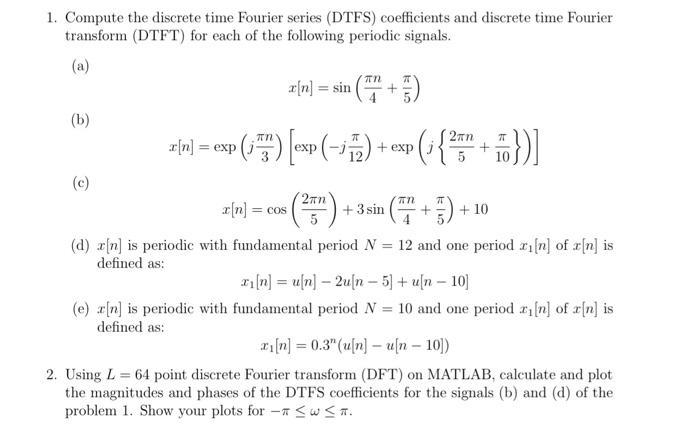 Solved Compute the discrete time Fourier series (DTFS) | Chegg.com