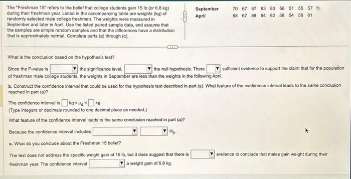 Solved The "Freshman 15∘ refers to the belief that college | Chegg.com