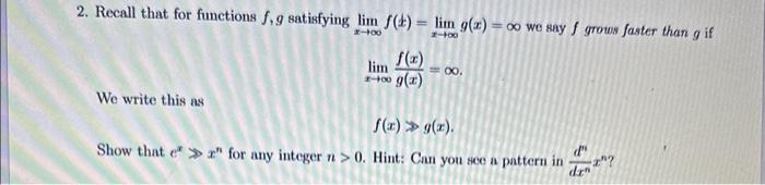 Solved 2. Recall that for functions f,g satisfying | Chegg.com