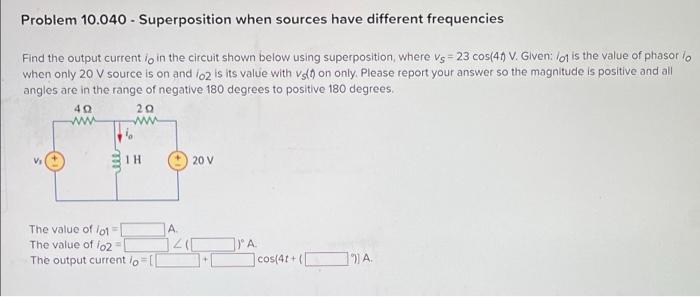Solved Problem 10.040 - Superposition when sources have | Chegg.com