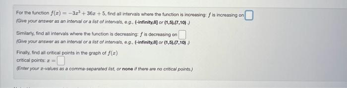 Solved For the function f(x)=−3x3+36x+5, find all intervals | Chegg.com