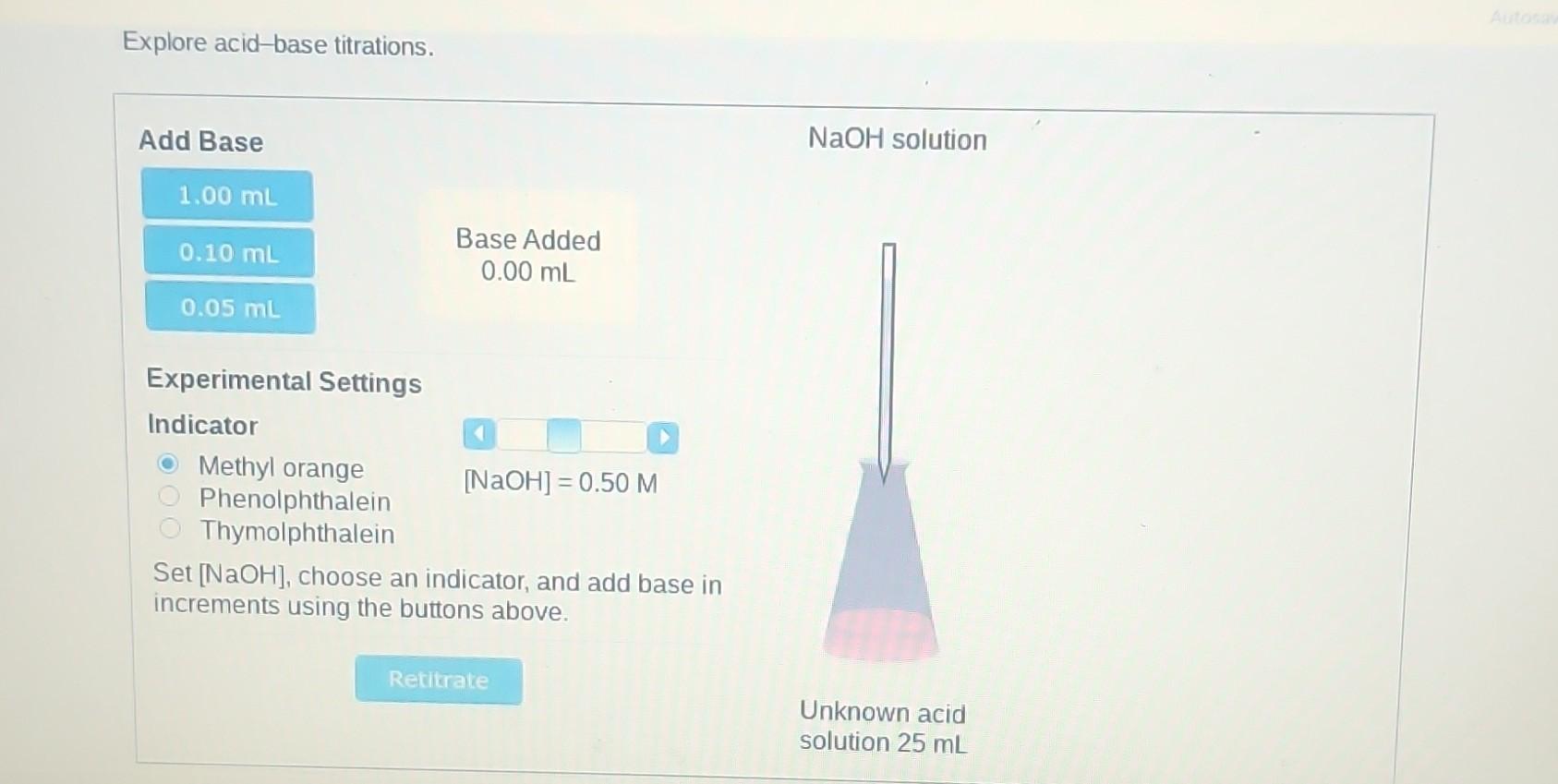 Explore acid-base titrations. Add Base NaOH solution | Chegg.com