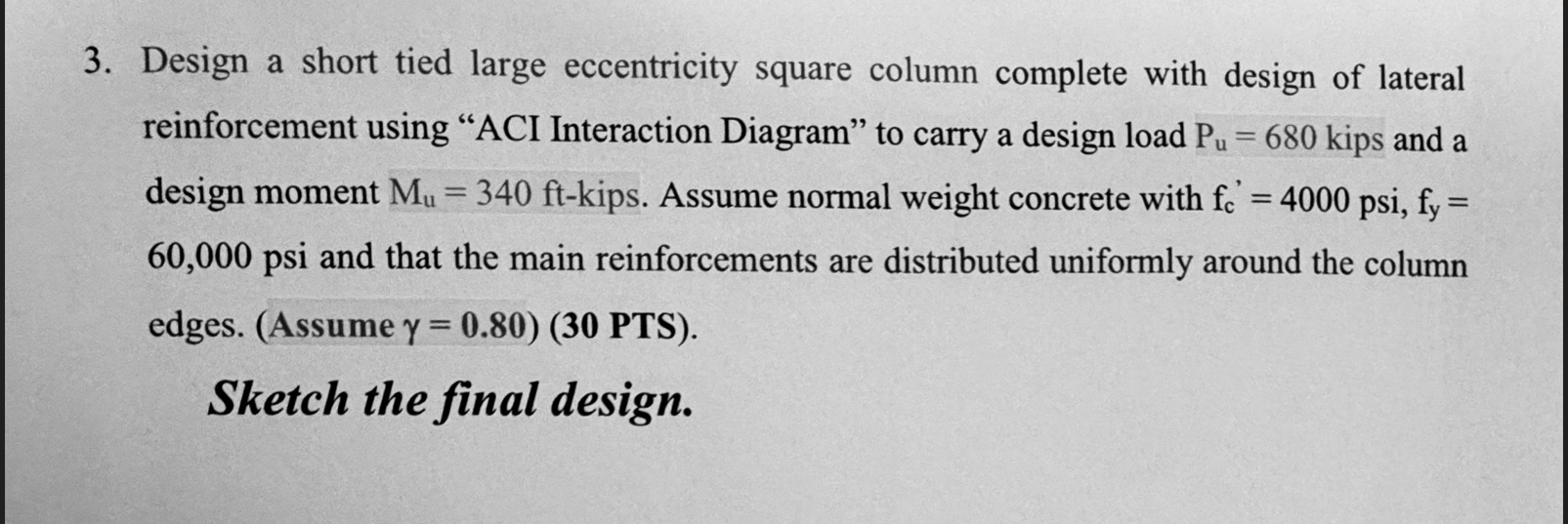 Design a short tied large eccentricity square column | Chegg.com