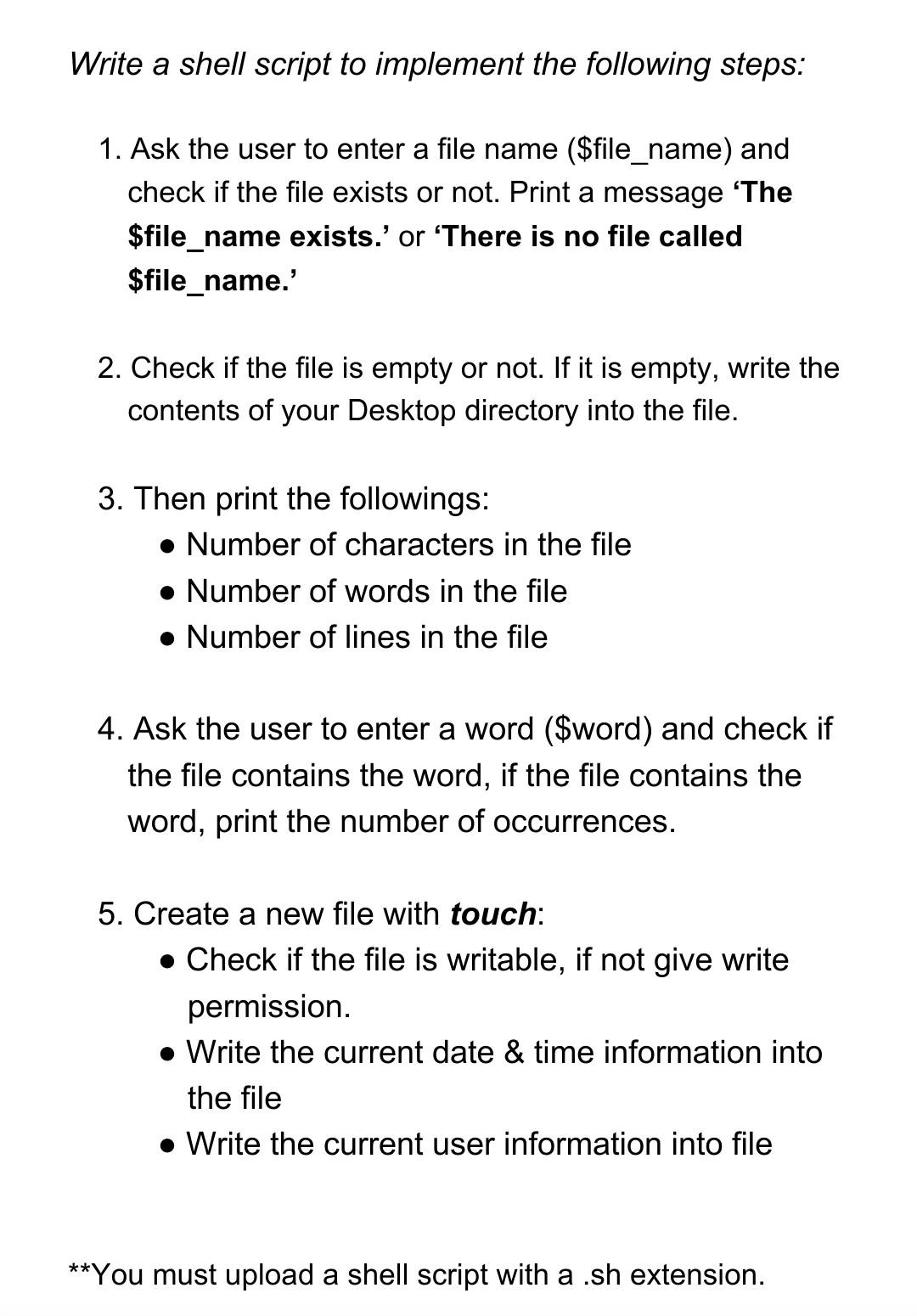Solved Write a shell script to implement the following | Chegg.com Solved Write a shell script to implement the following | Chegg.com