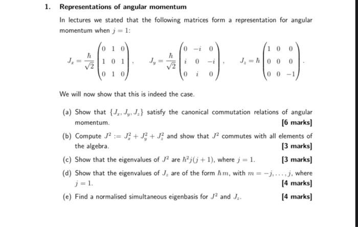 Representations of angular momentum In lectures we | Chegg.com