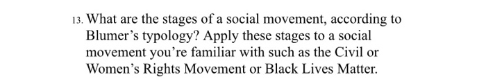 Solved 13. What are the stages of a social movement, | Chegg.com